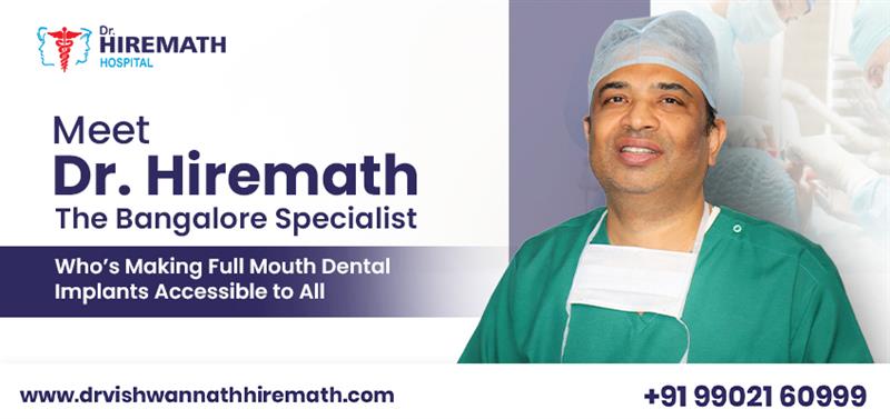 Best Dental implants in Bangalore | Dr. Vishwannath Hiremath